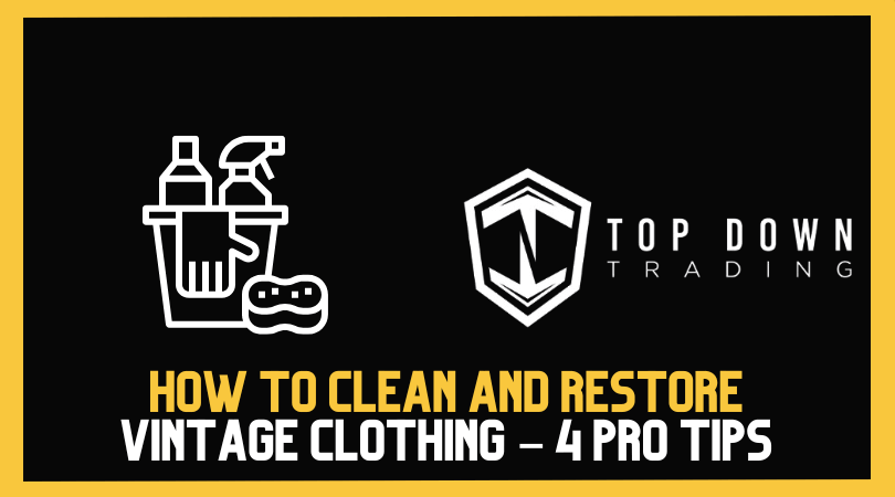 How to Clean and Restore Vintage Clothing | Top Down Tr