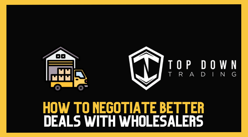 Wholesale Negotiation Tips: 8 Strategies to Secure Bett