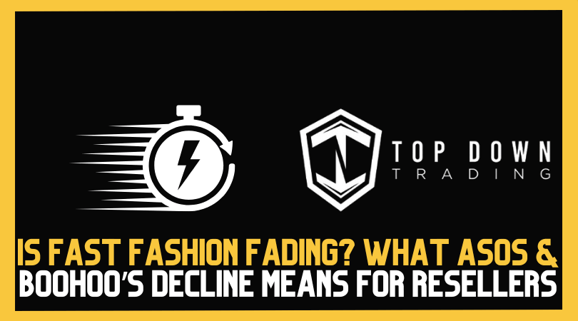 Fast Fashion: What Asos & Boohoo’s Decline Means for Re