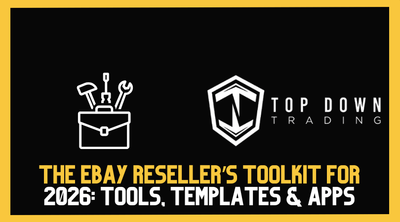 eBay Reseller Toolkit 2026 | Essential Tools & Apps for