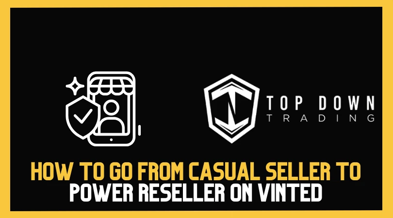 How to Go from Casual to Power Reseller on Vinted in 20