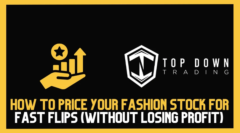 How to Price Fashion Stock for Fast Flips (Without Losi