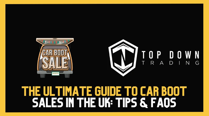 Car Boot Sales UK Guide: Tips, FAQs & Where to Find The