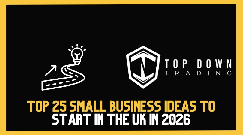 25 Small Business Ideas to Start in 2026 (UK Edition)