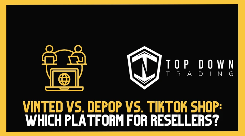 Vinted vs. Depop vs. TikTok Shop: UK Reseller Platform